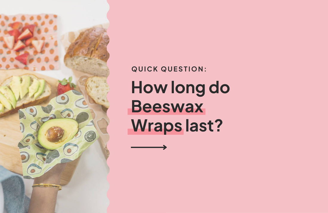 How long do Beeswax Wraps Last? – NATURE BEE